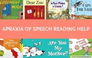 Best books to read with kids that have Apraxia of Speech