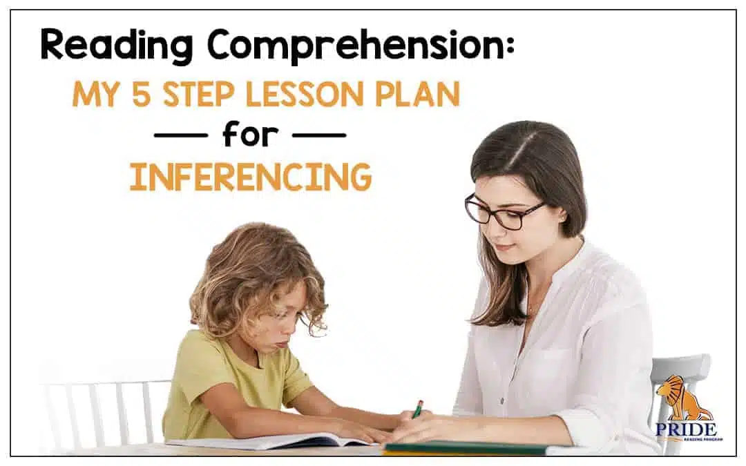 Reading Comprehension: My 5 Step Lesson Plan for Inferencing ...