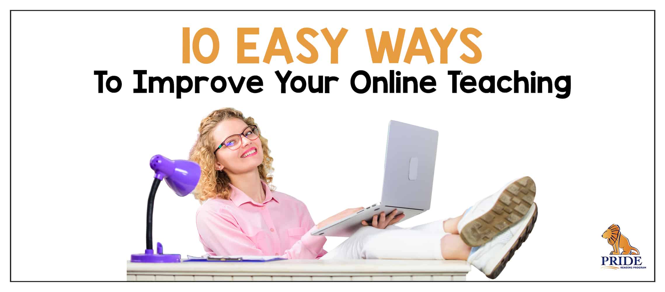 10 Easy Ways to Improve Your Online Teaching - Structured Literacy ...