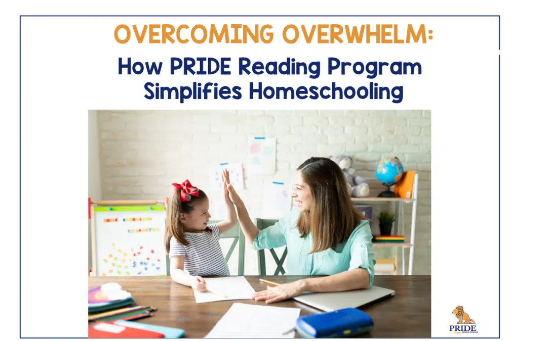 Overcoming Overwhelm: How PRIDE Reading Program Simplifies ...