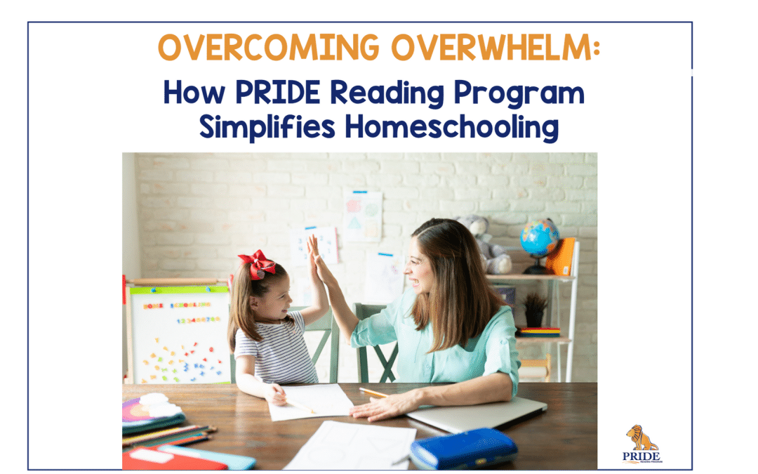 Overcoming Homeschool Overwhelm with PRIDE Literacy Tools