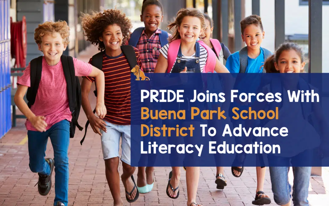 PRIDE Joins Forces With Buena Park School District To Advance Literacy ...