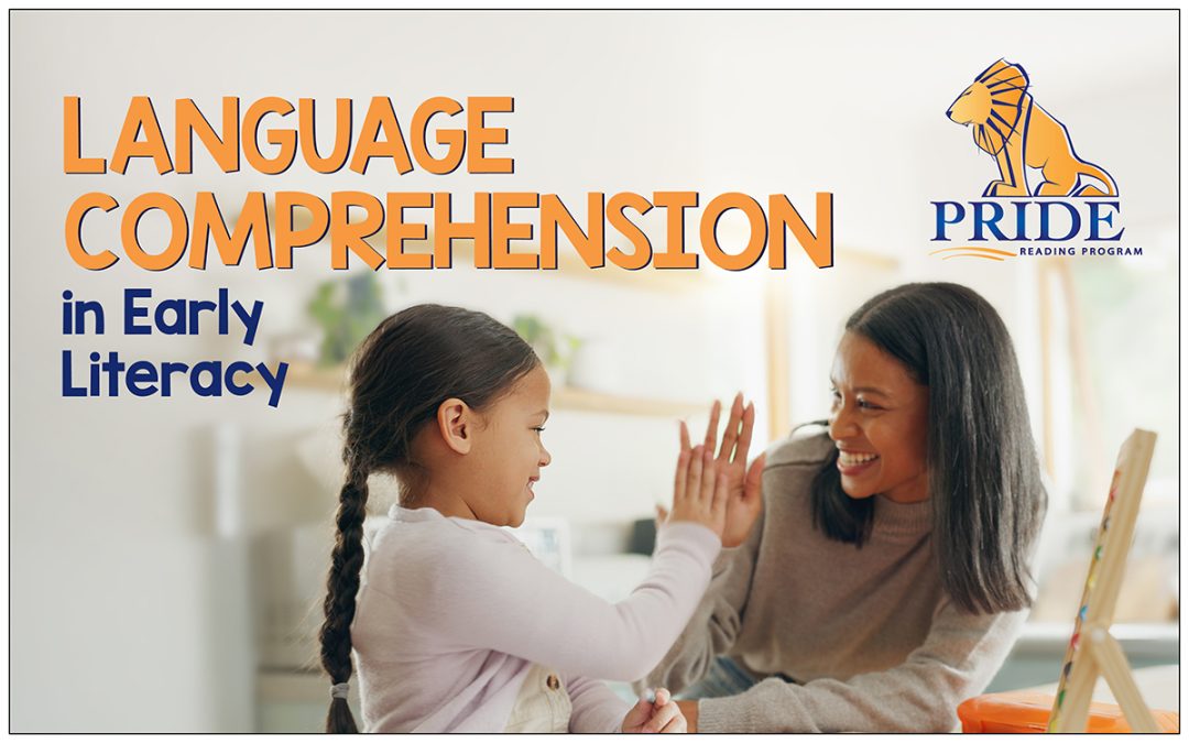 Early Literacy: Language Comprehension Strategies Guide