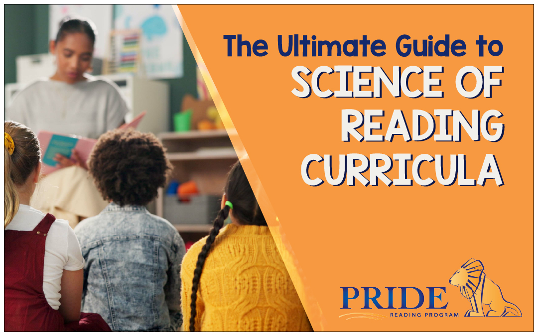 The Ultimate Guide to Science of Reading Curricula - Structured Literacy | Pride Reading Program