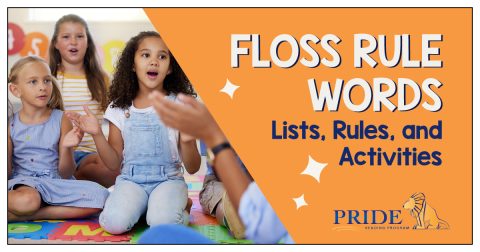 Floss Rule Words: Lists, Rules, and Activities - Structured Literacy ...