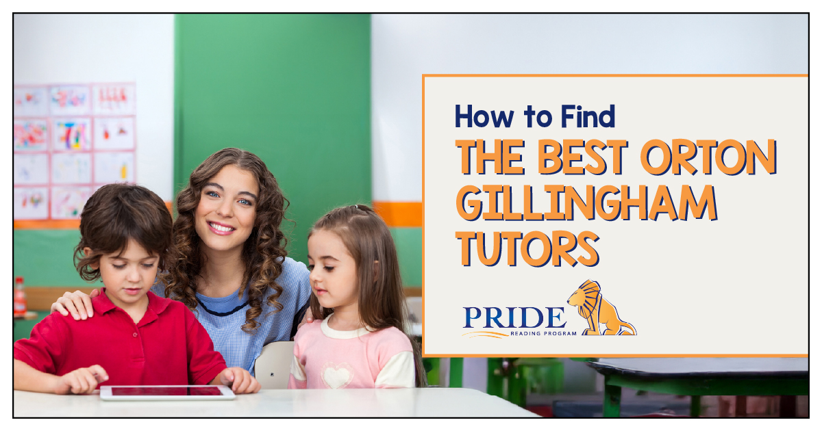 How to Find the Best Orton Gillingham Tutors - Structured Literacy ...