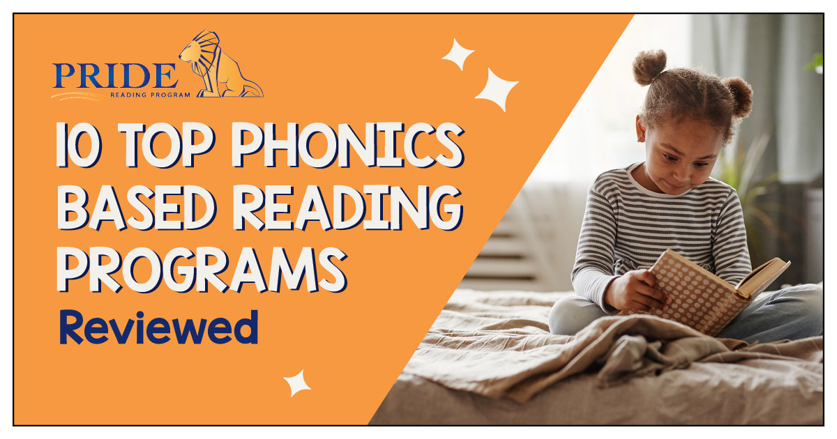 10 Top Phonics Based Reading Programs Reviewed - Structured Literacy | Pride Reading Program